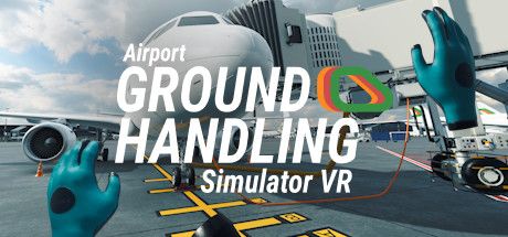 Airport Ground Handling Simulator VR Requisitos Mínimos e Recomendados ...