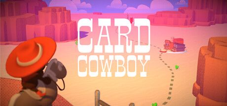 Card Cowboy Configuration requise 2024 - Testez votre PC 🎮