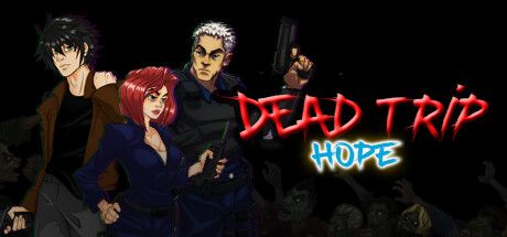 Dead Trip: Hope System Requirements — Can I Run Dead Trip: Hope on My PC?
