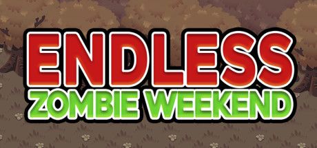 Endless Zombie Weekend Configuration requise 2025 - Testez votre PC 🎮