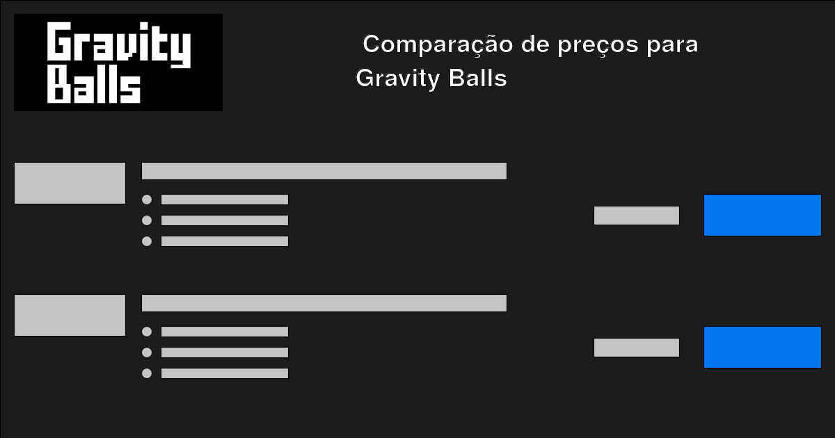 Comprar Gravity Balls mais barato - Comparação de Preços