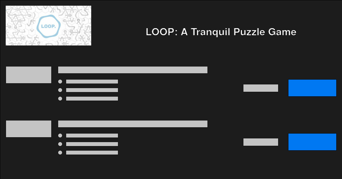 以便宜的价格购买 LOOP: A Tranquil Puzzle Game - 价格比较