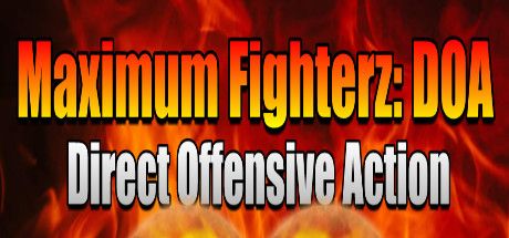 Maximum Fighterz: Direct Offensive Action System Requirements — Can I ...