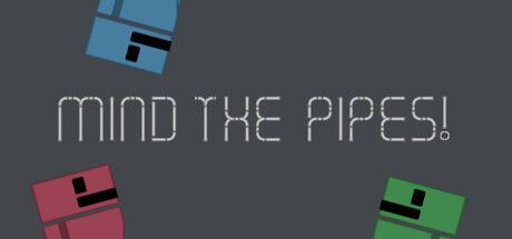Mind The Pipes! Requisitos Mínimos e Recomendados 2025 - Teste seu PC 🎮