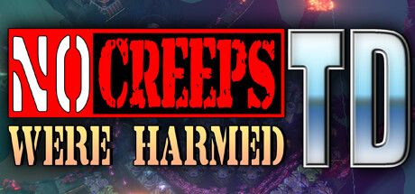 No Creeps Were Harmed TD System Requirements — Can I Run No Creeps Were ...