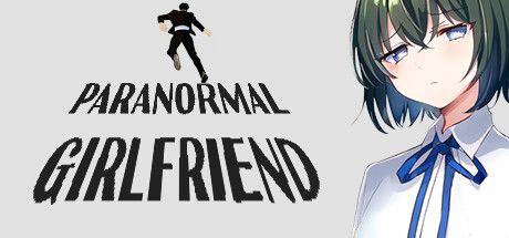 PARANORMAL GIRLFRIEND System Requirements — Can I Run PARANORMAL ...