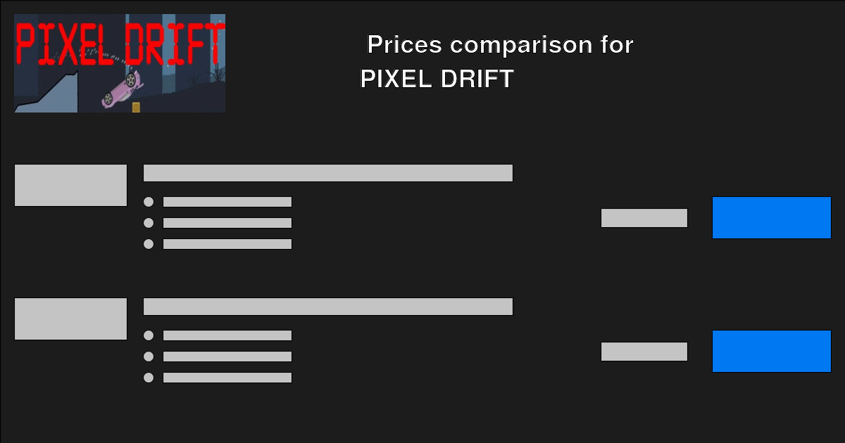 PIXEL DRIFT CD Keys — Buy Cheap PIXEL DRIFT CD Game Keys Online — SYS RQMTS