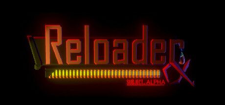 Reloader: subject_alpha Configuration requise 2025 - Testez votre PC 🎮