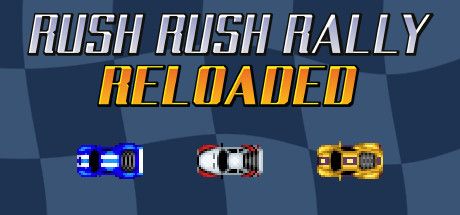 Rush Rush Rally Reloaded System Requirements — Can I Run Rush Rush ...