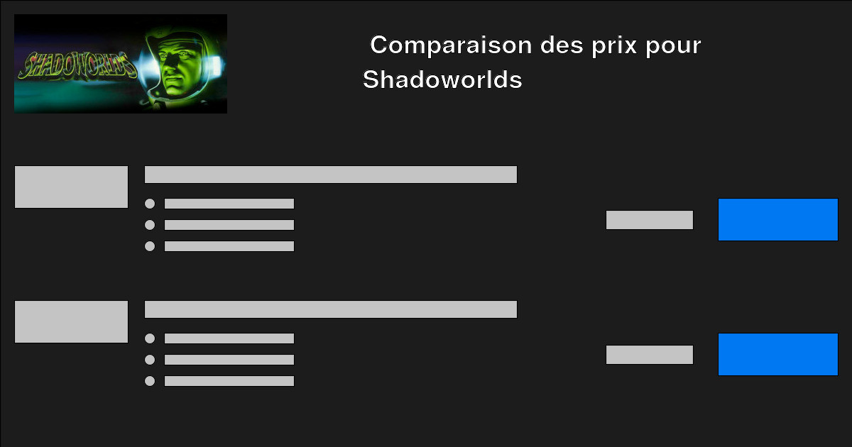 Acheter Shadoworlds pas cher - Comparaison des prix