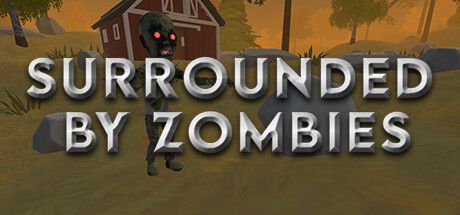 Surrounded by zombies System Requirements — Can I Run Surrounded by ...