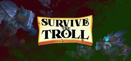 Survive The Troll System Requirements — Can I Run Survive The Troll on ...