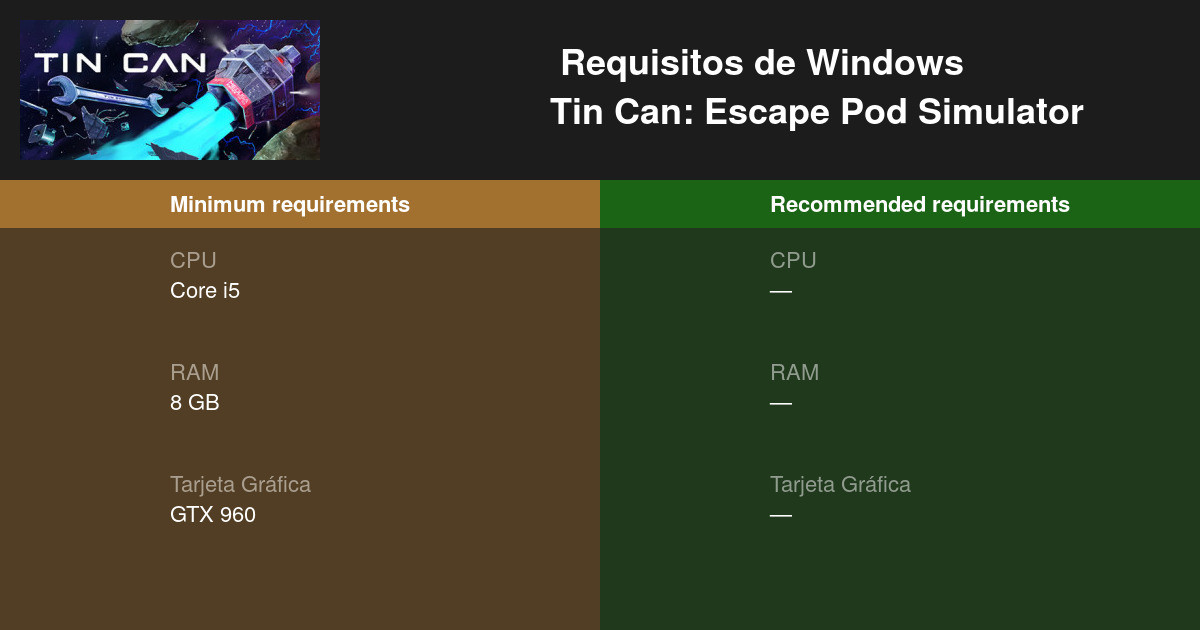 Tin Can: Escape Pod Simulator Requisitos mínimos y recomendados 2025 ...