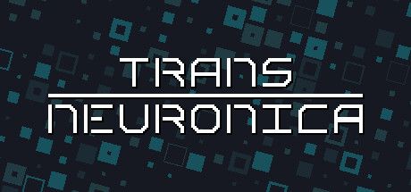 Trans Neuronica Requisitos mínimos y recomendados 2025 - Prueba tu PC 🎮