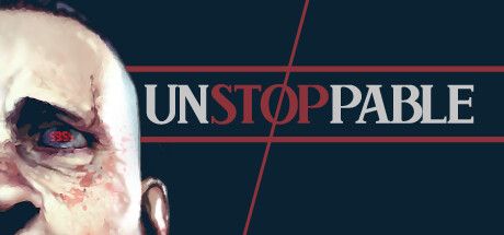 Unstoppable System Requirements — Can I Run Unstoppable on My PC?