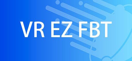 VR EZ FBT System Requirements — Can I Run VR EZ FBT on My PC?