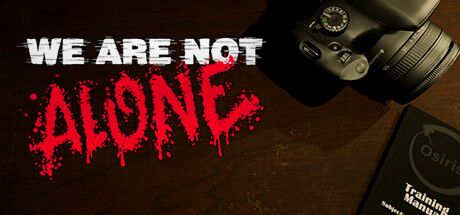 We Are Not Alone System Requirements — Can I Run We Are Not Alone on My PC?