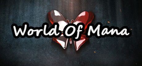 World Of Mana Configuration requise 2025 - Testez votre PC 🎮