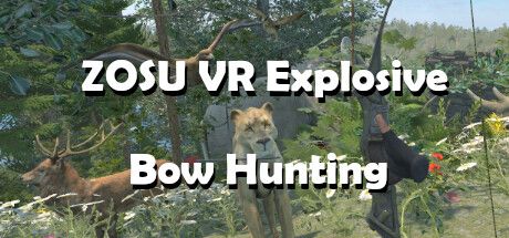 ZOSU VR Explosive Bow Hunting Requisitos mínimos y recomendados 2024 ...
